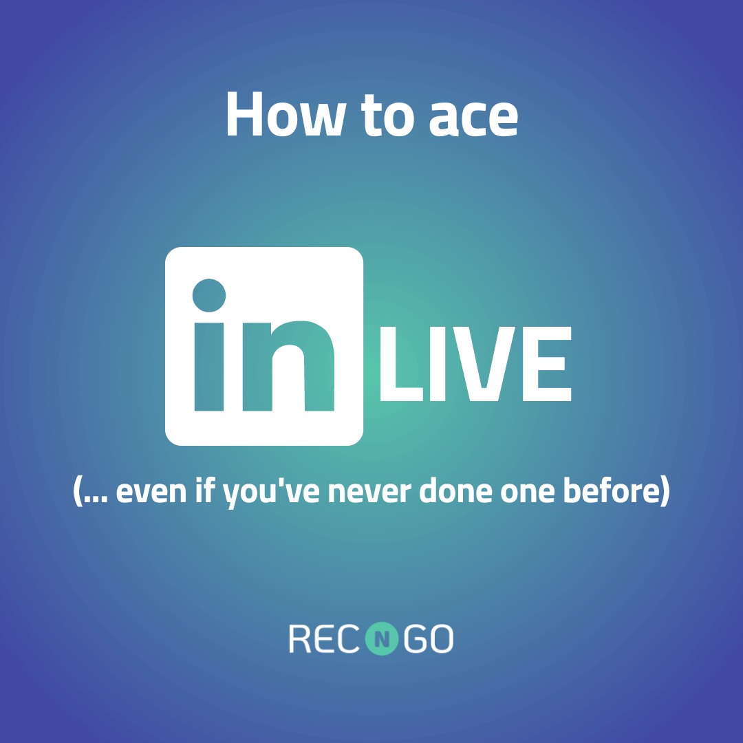 LinkedIn LIVE tutorial for beginner mobile live streamers